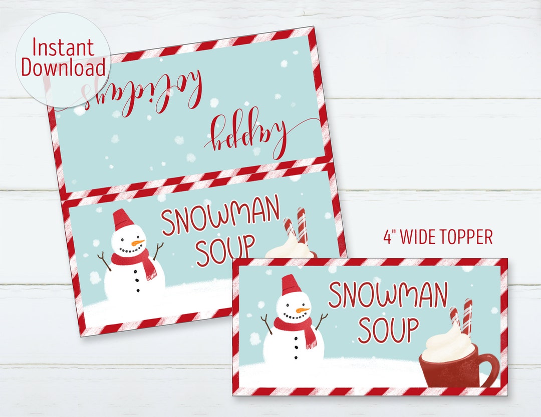 Printable Snowman Soup Treat Bag Topper Christmas Treat Bag Topper ...