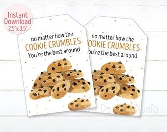 Thank You Gift Tags, No Matter How the Cookie Crumbles You Are the Best ...