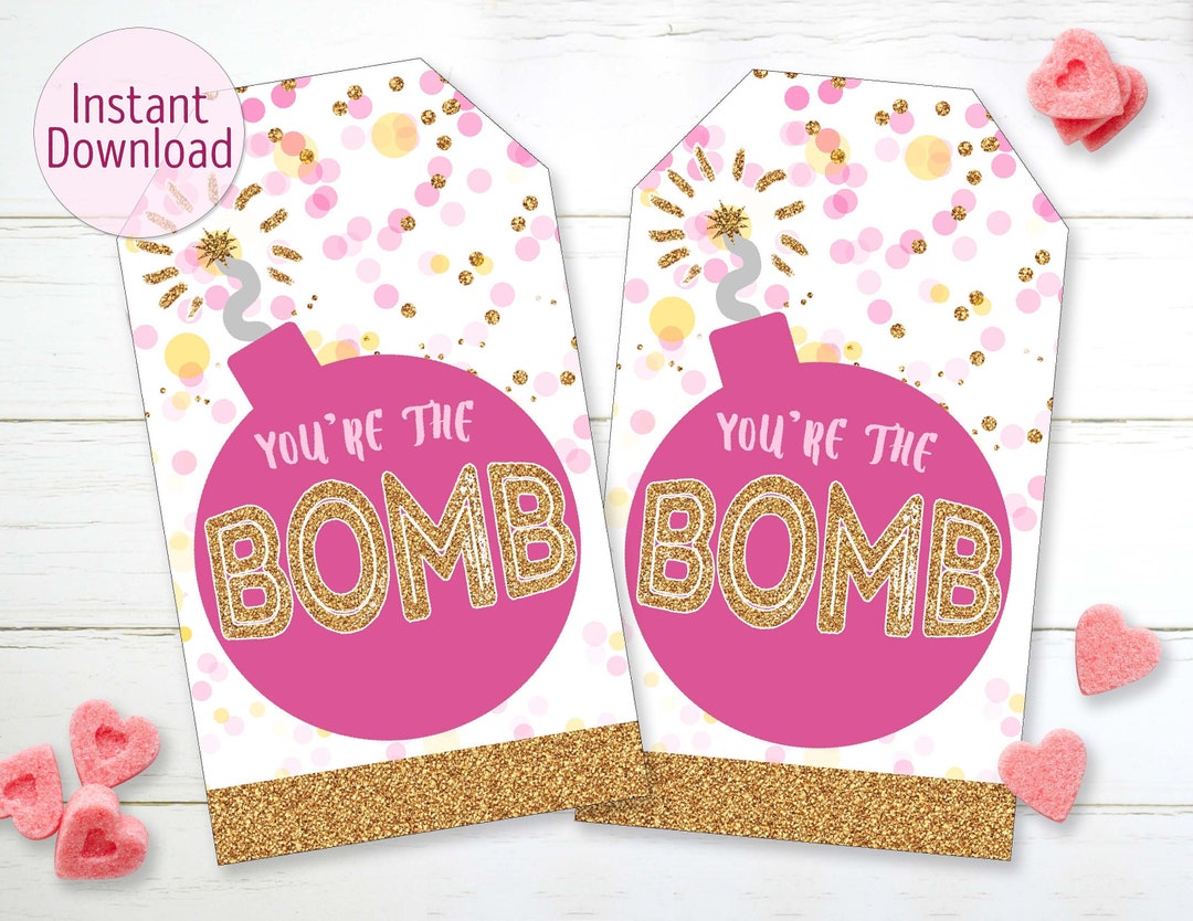 Printable You're the BOMB Gift Tag Bath Bomb Favors Tag Cocoa Bomb ...