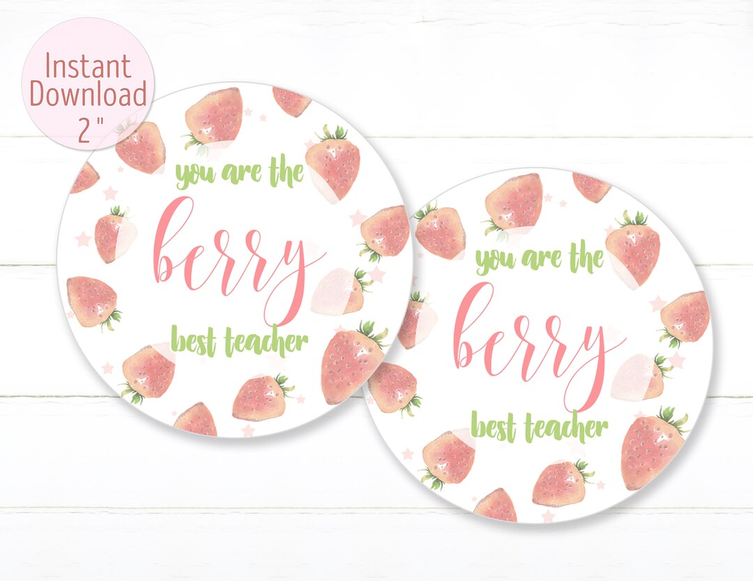 Printable You Are the Berry Best Teacher Cookie Tag Teacher ...
