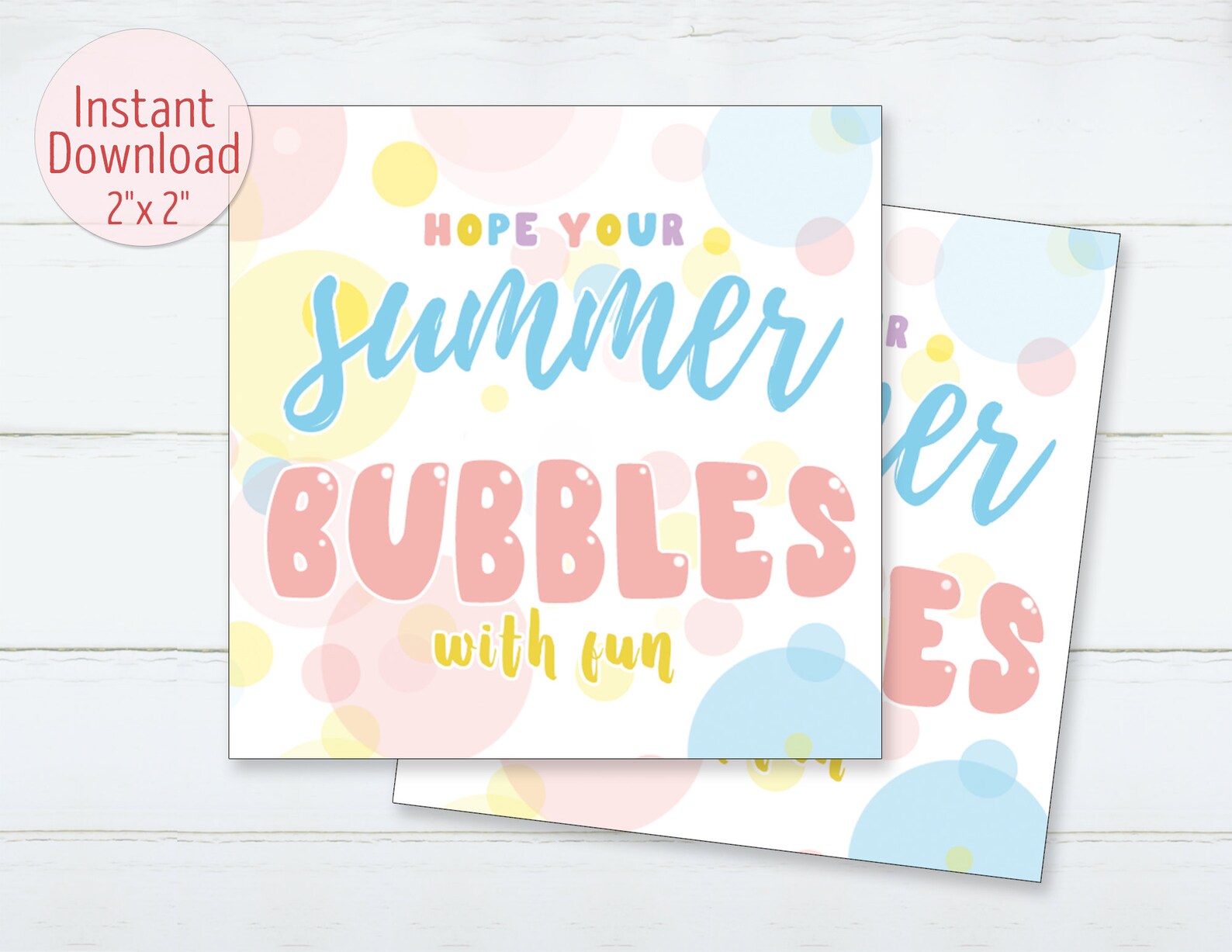 Printable Bubbles Tag End of School Year Favor Tag Summer Vacation ...