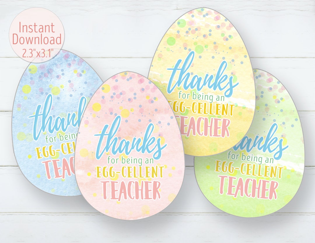 Printable Easter Teacher Tags Thanks for Being an Egg-cellent - Etsy