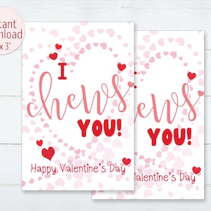 Chews You Valentine's Day Gift Tags for Kids Happy Valentine Kids ...