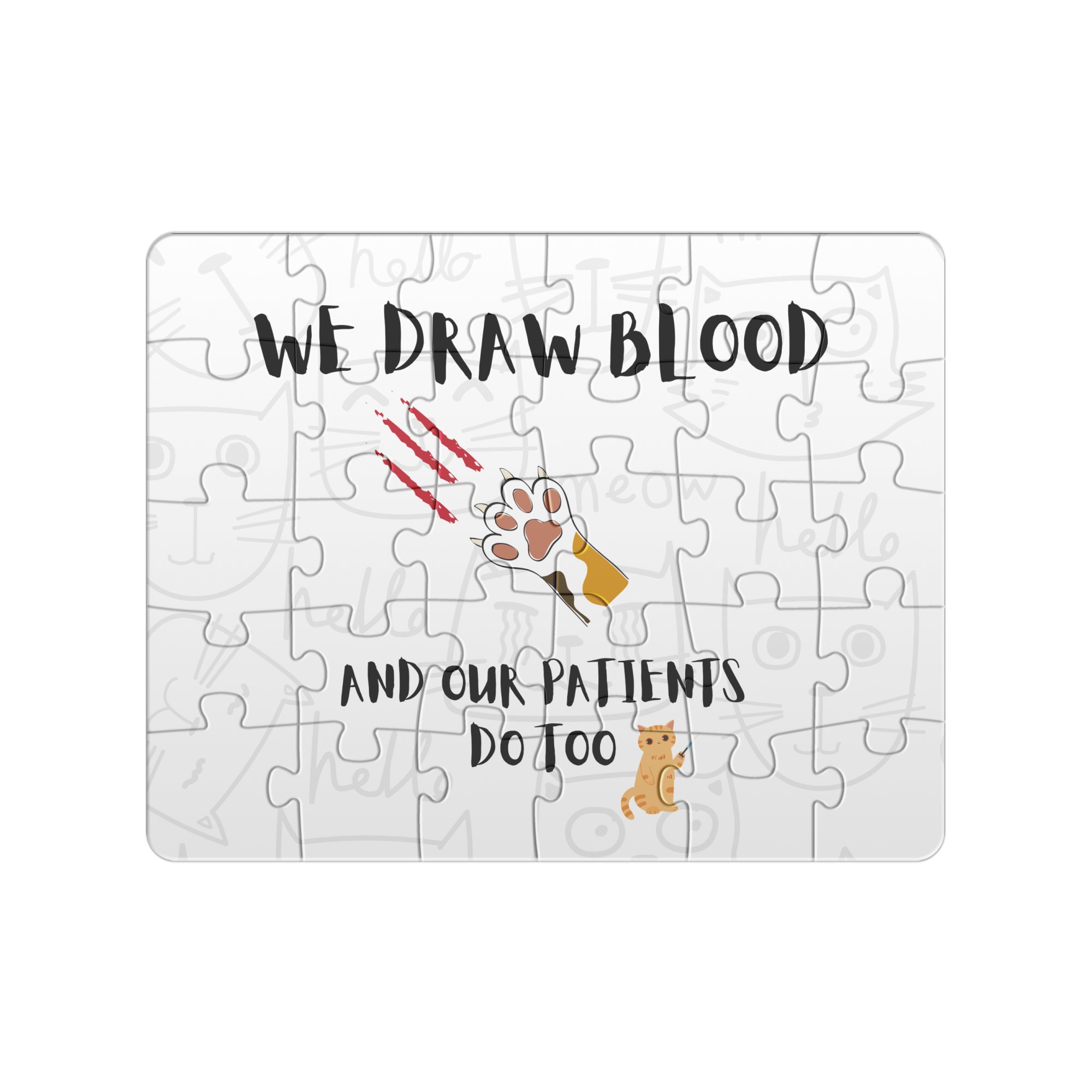 We Draw Blood and Our Patients Do Too Funny Puzzle for Veterinary ...