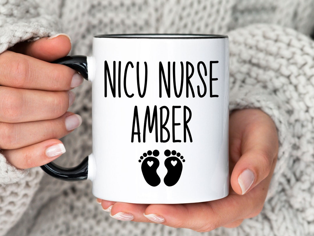 NICU Nurse, NICU Nurse Gifts, NICU Nurse Graduation, Nicu Nurse Mug ...