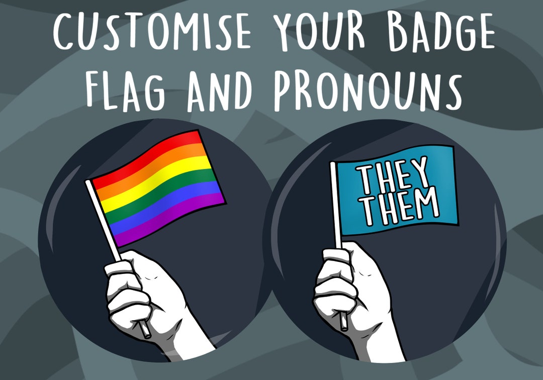 Button Badges Pronouns LGBT Flag Pronoun They/them He/they She/they He/him She/her - Etsy