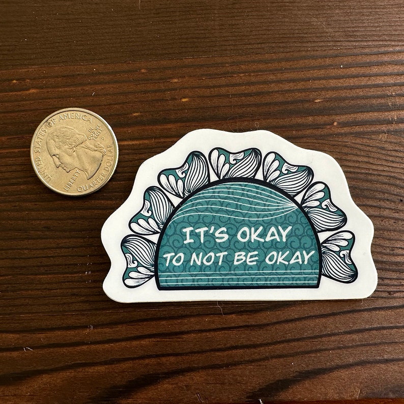 It's Okay to Not Be Okay Sticker - Etsy