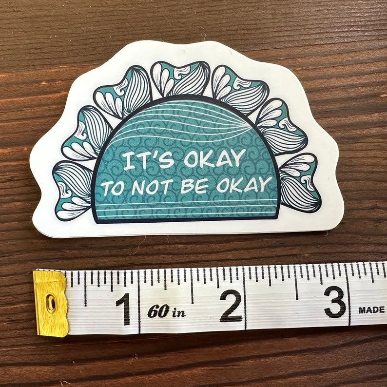It's Okay to Not Be Okay Sticker - Etsy