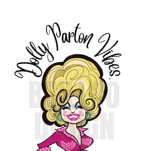 Dolly Parton Vibes. DIGITAL ART - Original Clip Art, DIY for Frame ...