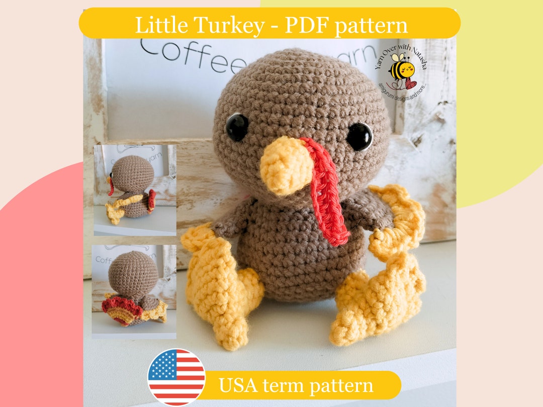 Crochet Turkey Pattern, Small Turkey Pattern, Small Crochet Turkey ...