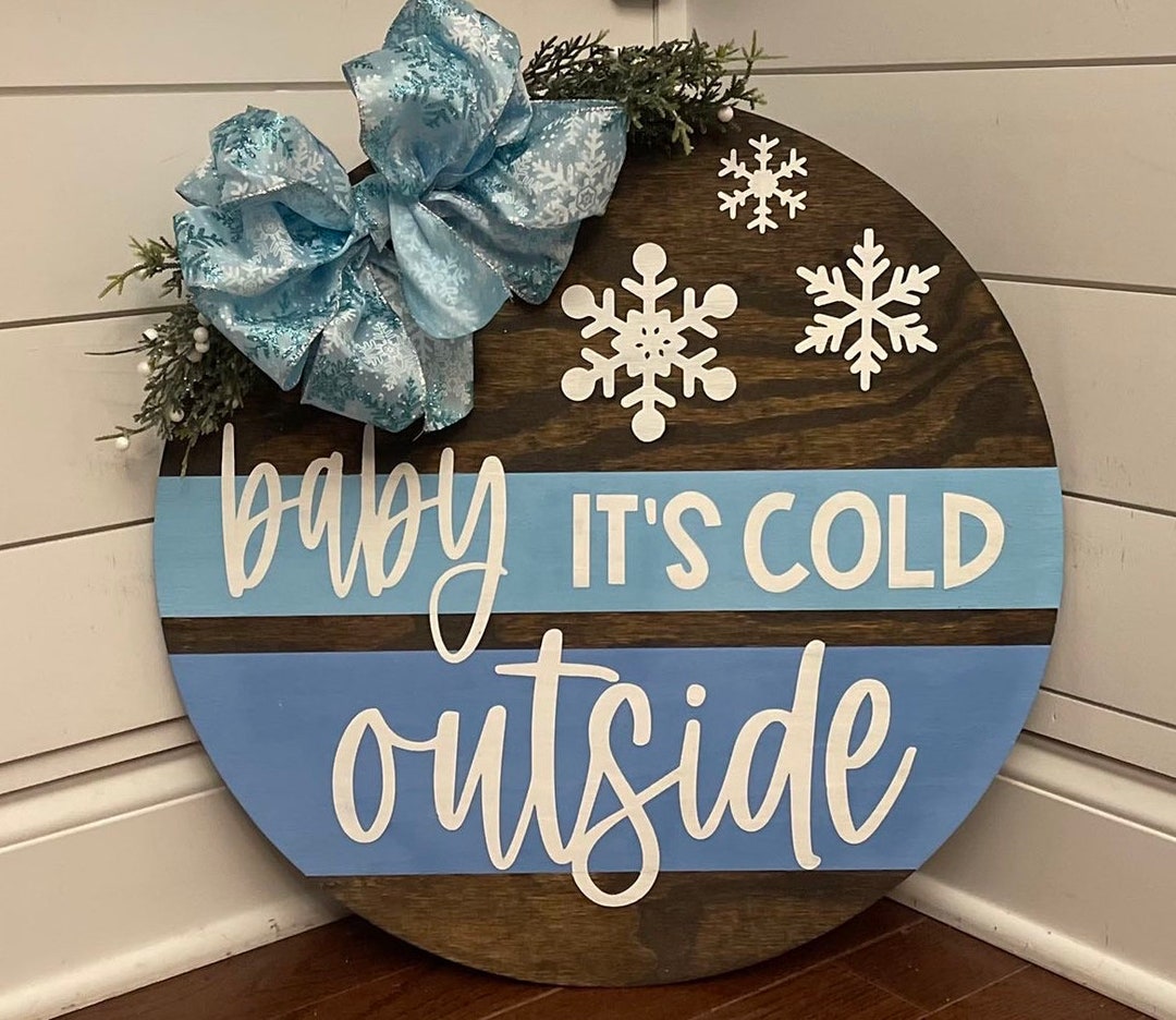 Front Door Sign | Baby It’s Cold Outside | Door Hanger | Winter Decor ...