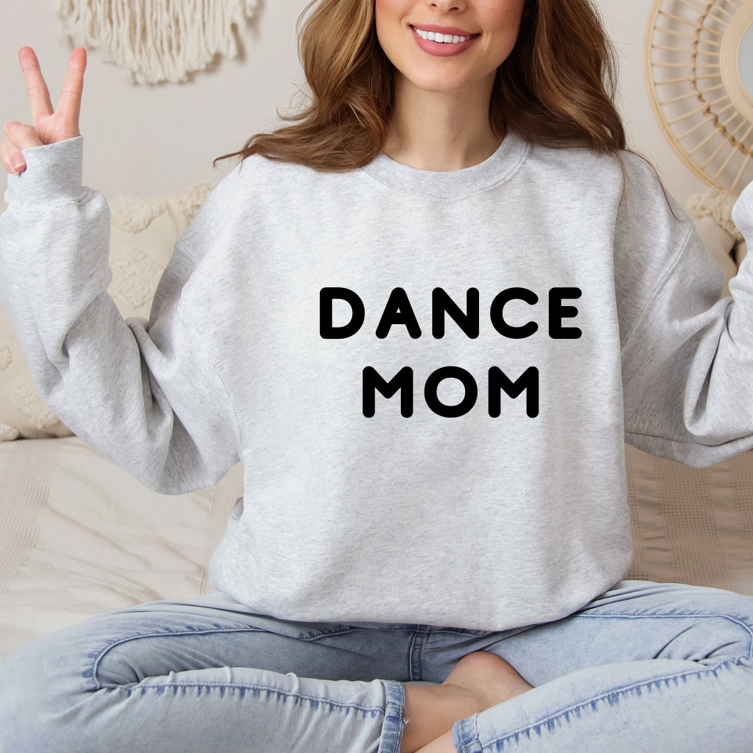 Dance Mom Sweatshirt | Dance Mom | Dance | Ballerina | Ballet | Ballet ...