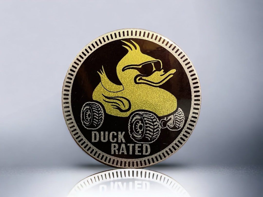 Yellow Duck Rated - Metal Vehicle Badge! Our High Quality Metal Badges ...