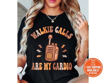 Walkie Calls Are My Cardio Shirt, Teacher Shirt, School Psychologist ...