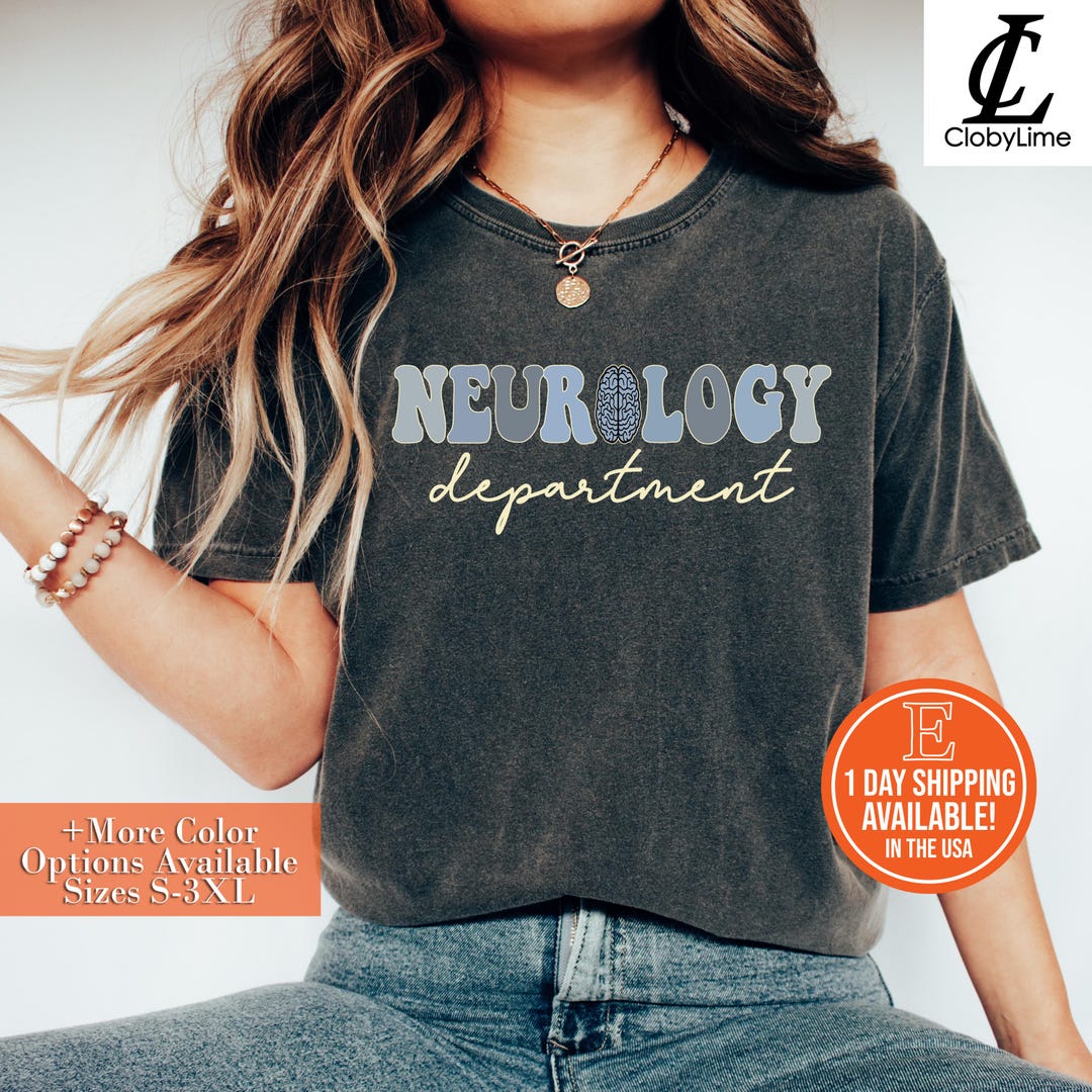Neurology Department Shirt • Neurology Gifts • Neuro Graduation Gift ...