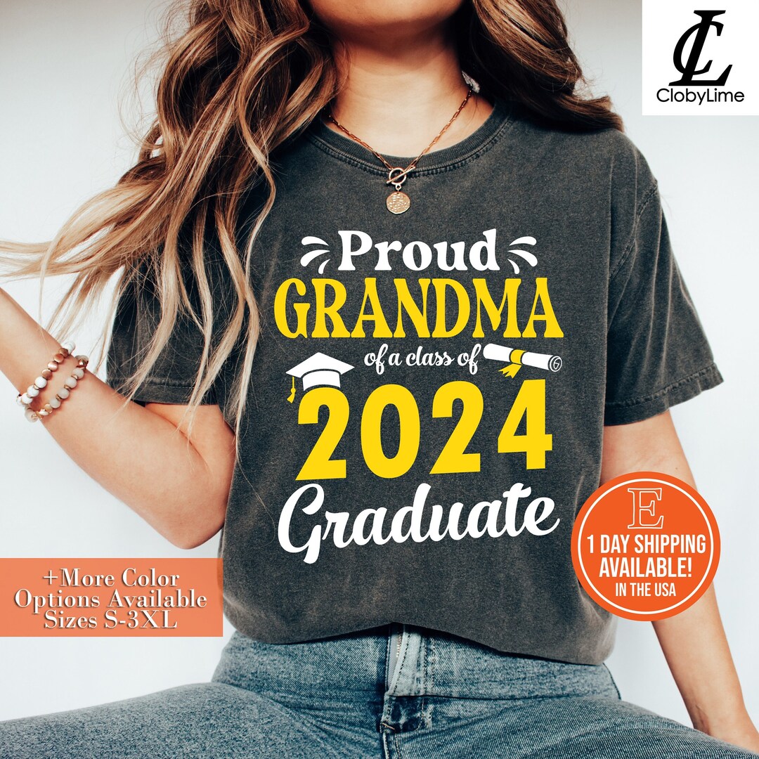 Proud Grandma of a Class of 2024 Graduate Senior Graduation (CUSTOM ...