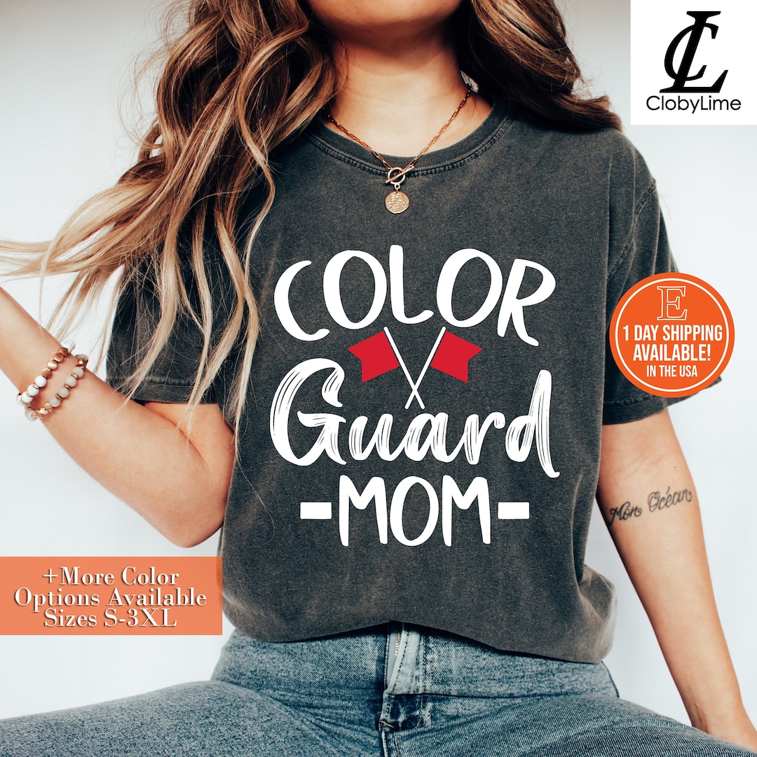 Color Guard Mom Women Shirt, Hoodie, Sweatshirt Funny High School Color ...