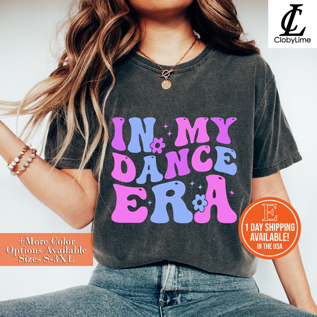 In My Dance Era Shirt, Cute Colored Dancer T-shirt, Funny Dance Shirt ...