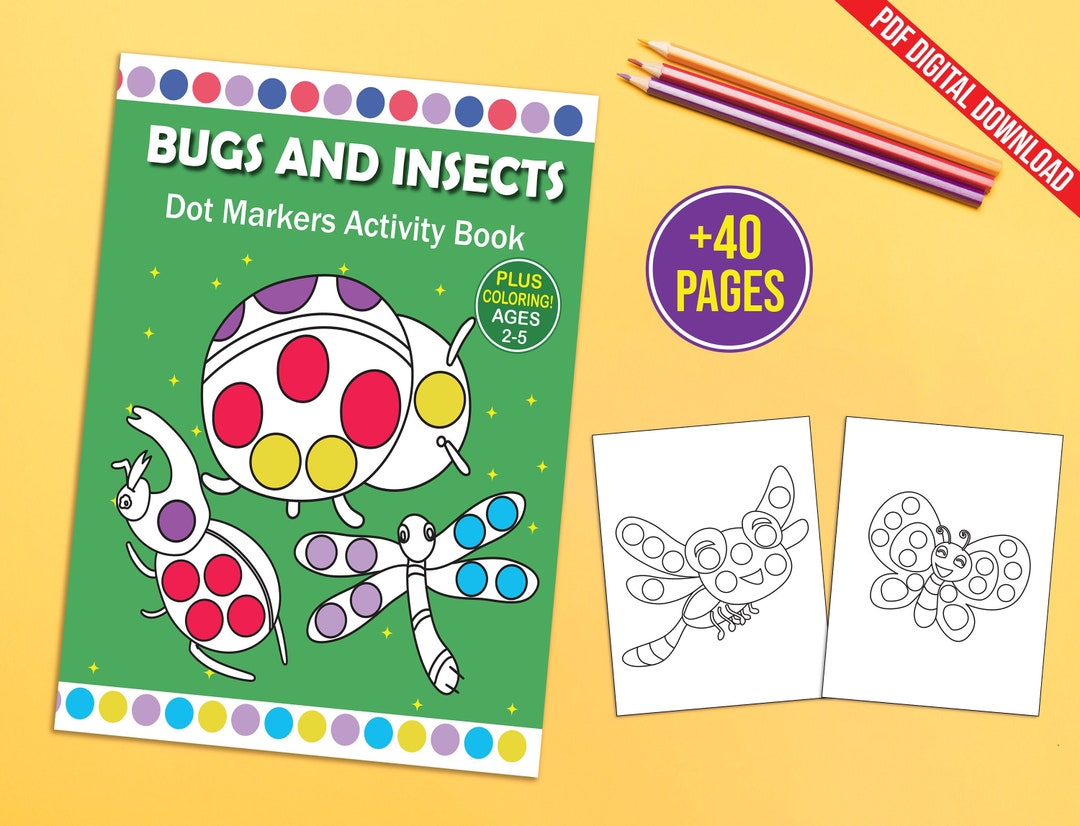 Bugs and Insects Dot Markers Activity Book for Kids Ages 2-5 / Fun and ...