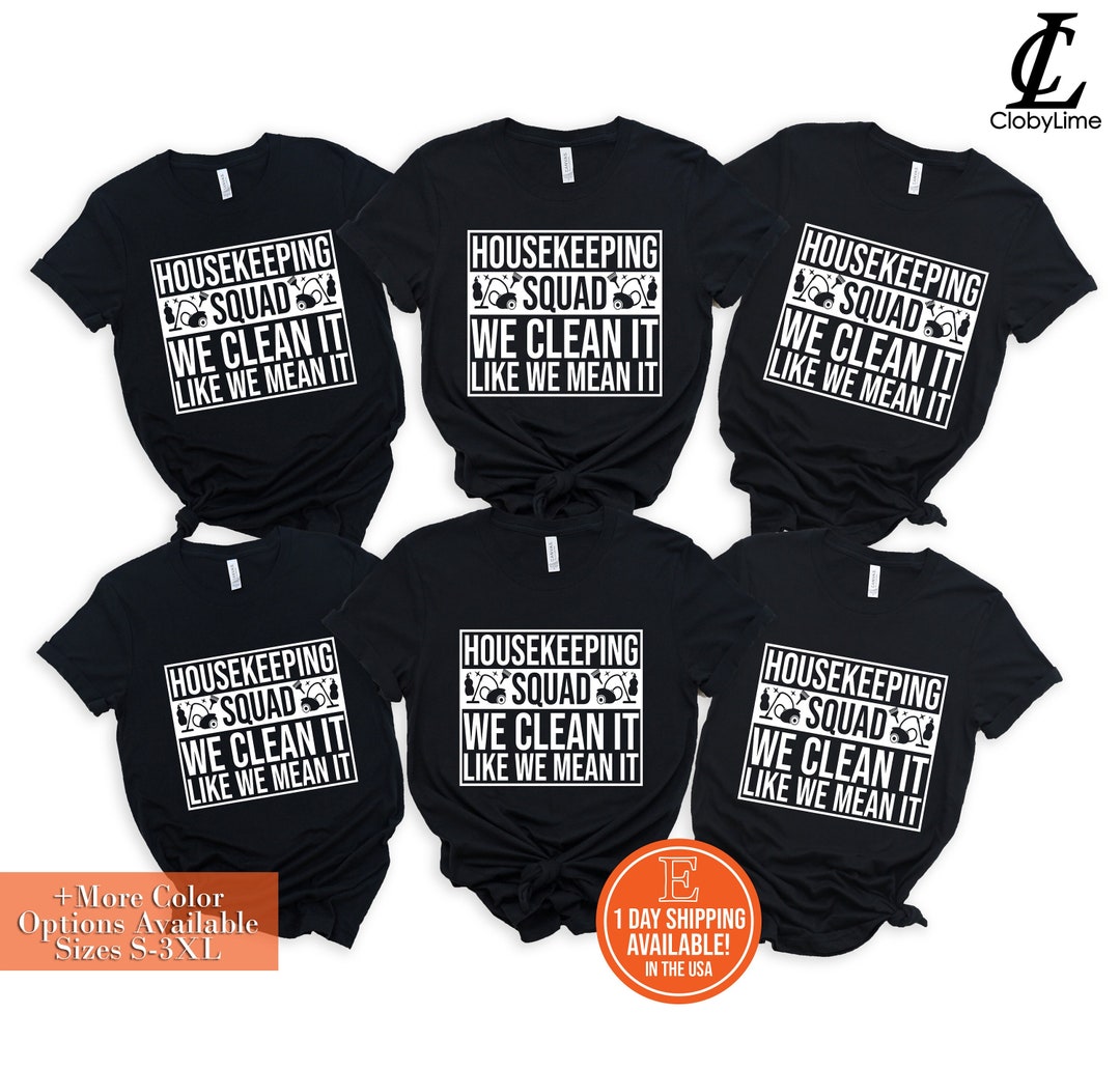 Housekeeping Squad Shirt: Funny Housekeeper Cleaning Lady Tee, House ...