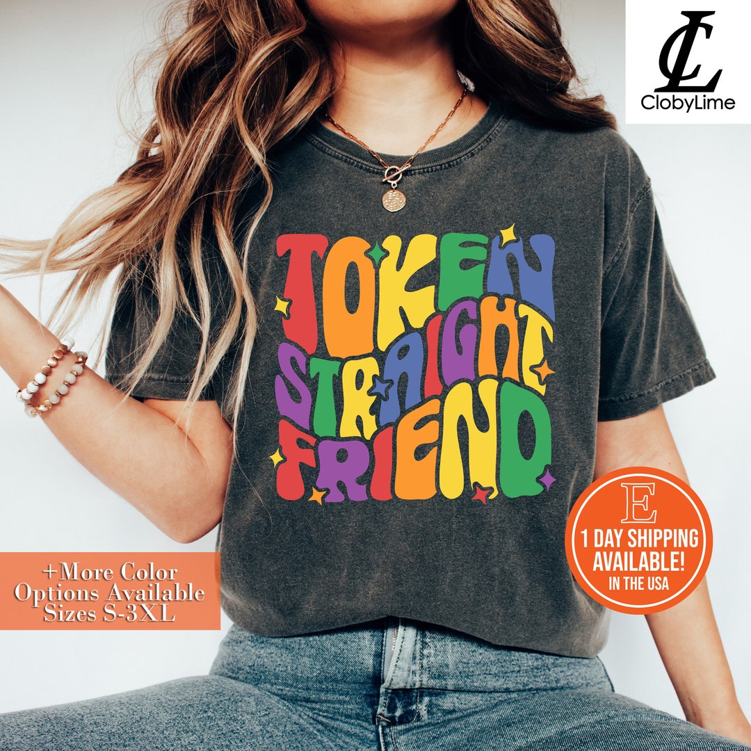 Token Straight Friend Shirt: LGBTQIA+ Pride Rainbow Tee - Etsy