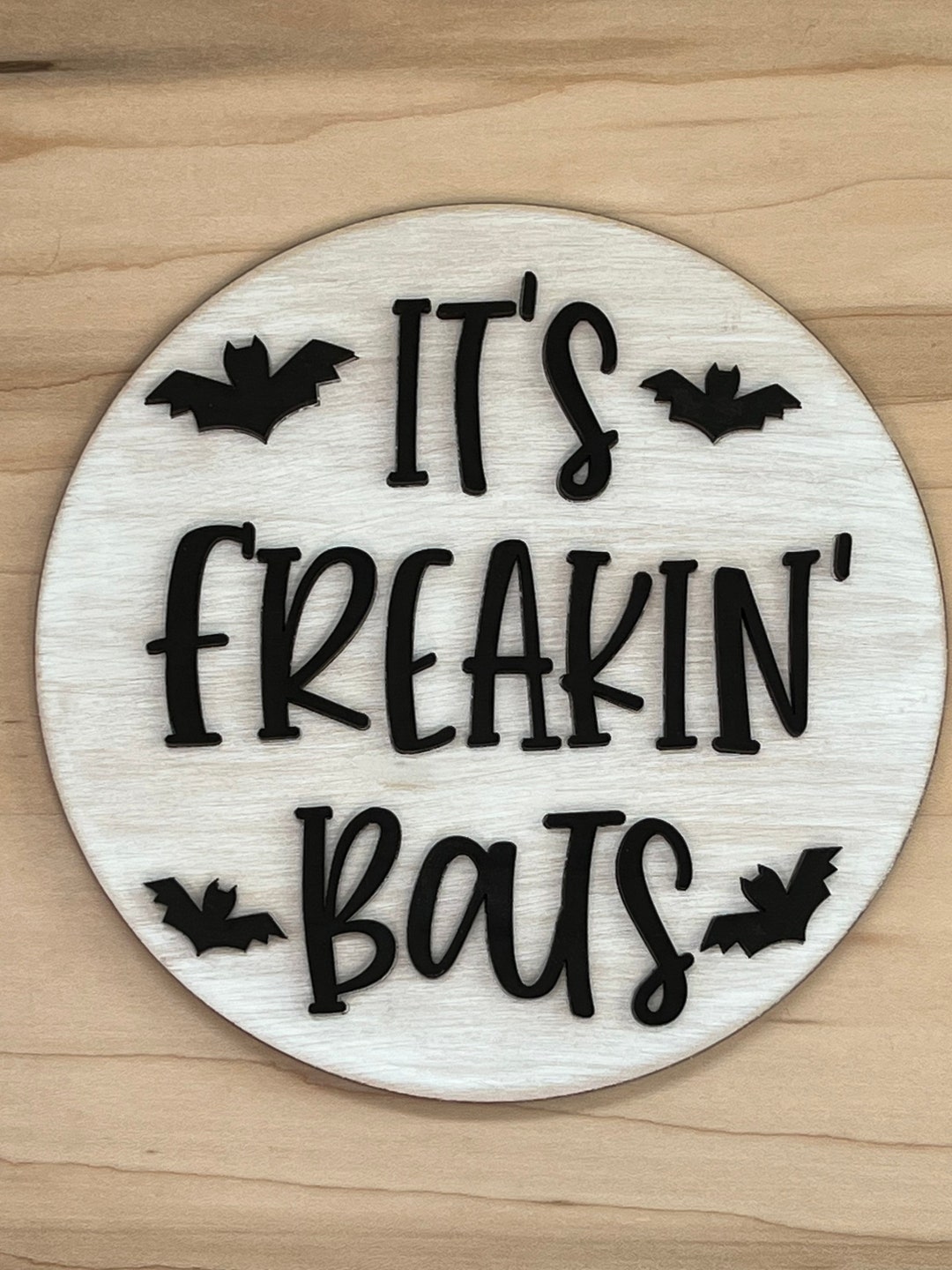 You Choose! It’s Freaking Bats Wooden Wall Hanging. - Etsy