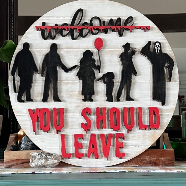 Welcome You Should Leave - Etsy