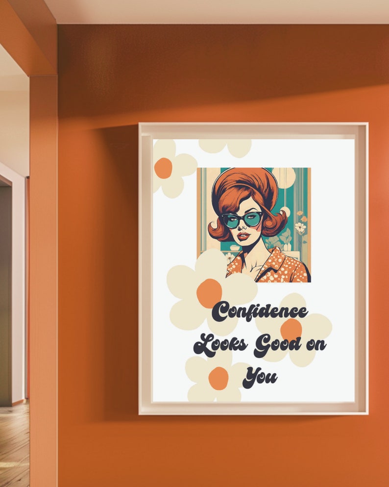 Retro Woman Printable Wall Art - Confidence Looks Good on You, Download ...