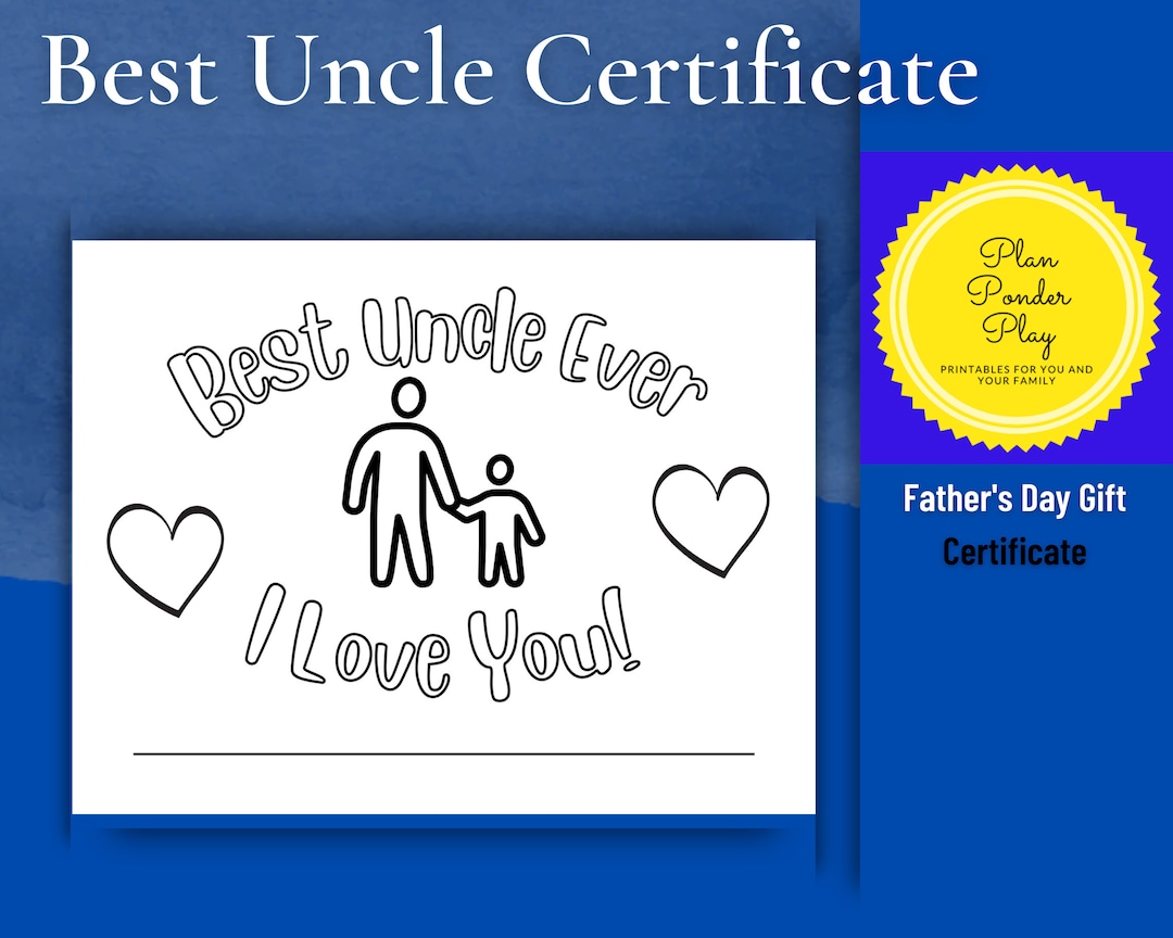 Best Uncle Ever Certificate to Color | Gift for Child to Give Uncle ...
