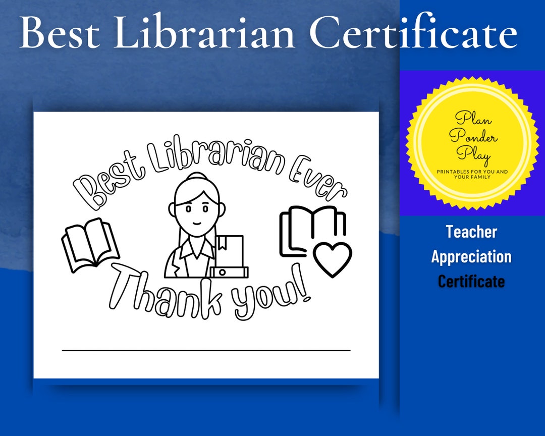 Best Librarian Ever Certificate to Color | Gift for Child to Give ...