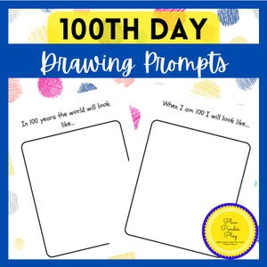 100th Day of School - Drawing Prompts for Elementary Classroom or ...