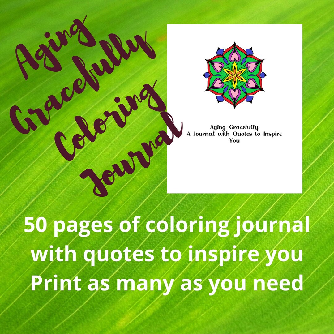 Aging Gracefully Journal / Printable Notebook for Those Entering the ...