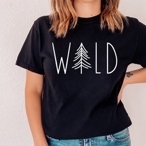 WILD Svg, Tree Svg, Be Wild Svg, WILD Shirt Svg, Cricut Cut File, Wild ...