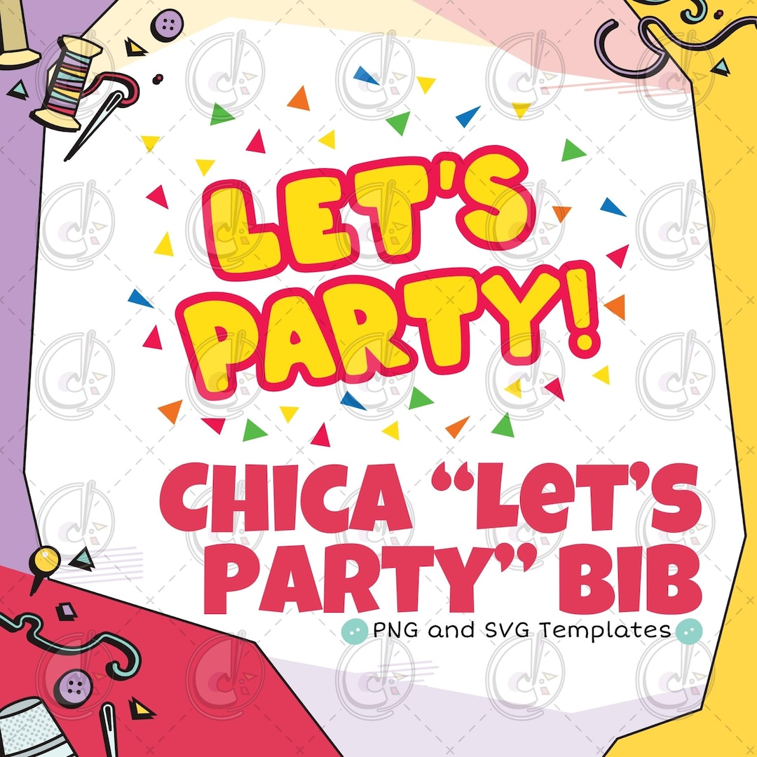Chica "let's Party" Bib Cosplay Template (digital Download) - Etsy