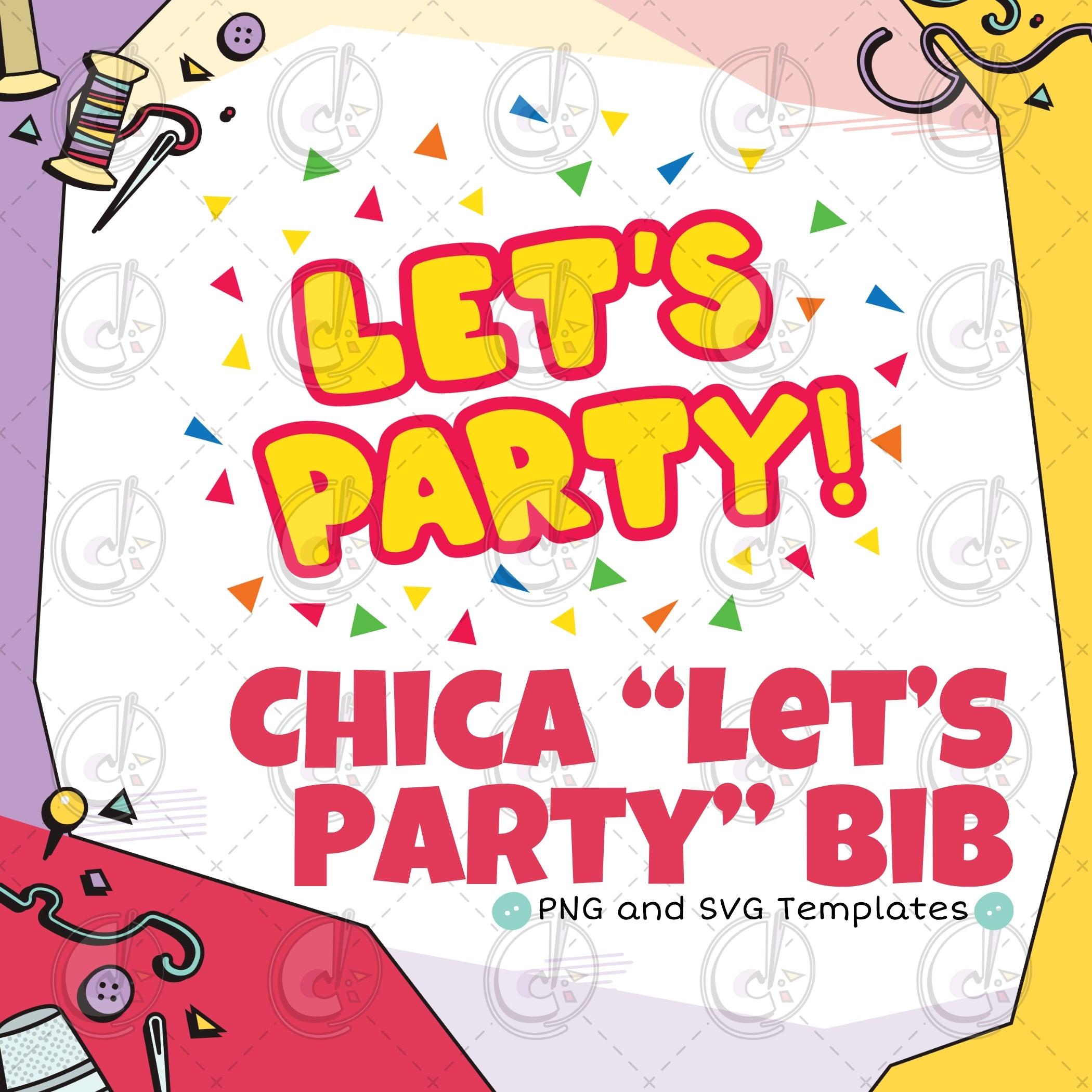 Chica "let's Party" Bib Cosplay Template (digital Download) - Etsy