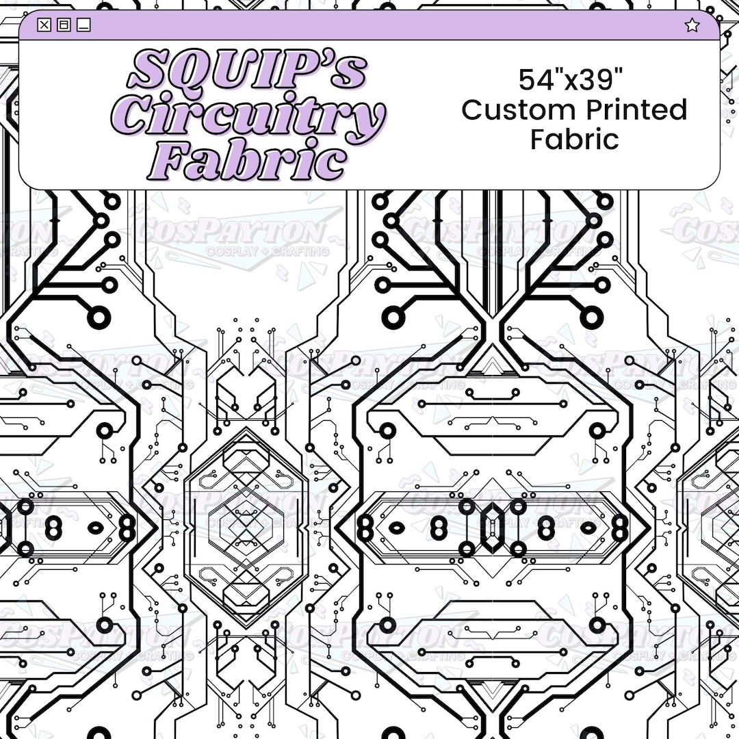 SQUIP Circuitry Custom Printed Cosplay Fabric | Inspired by Be More ...