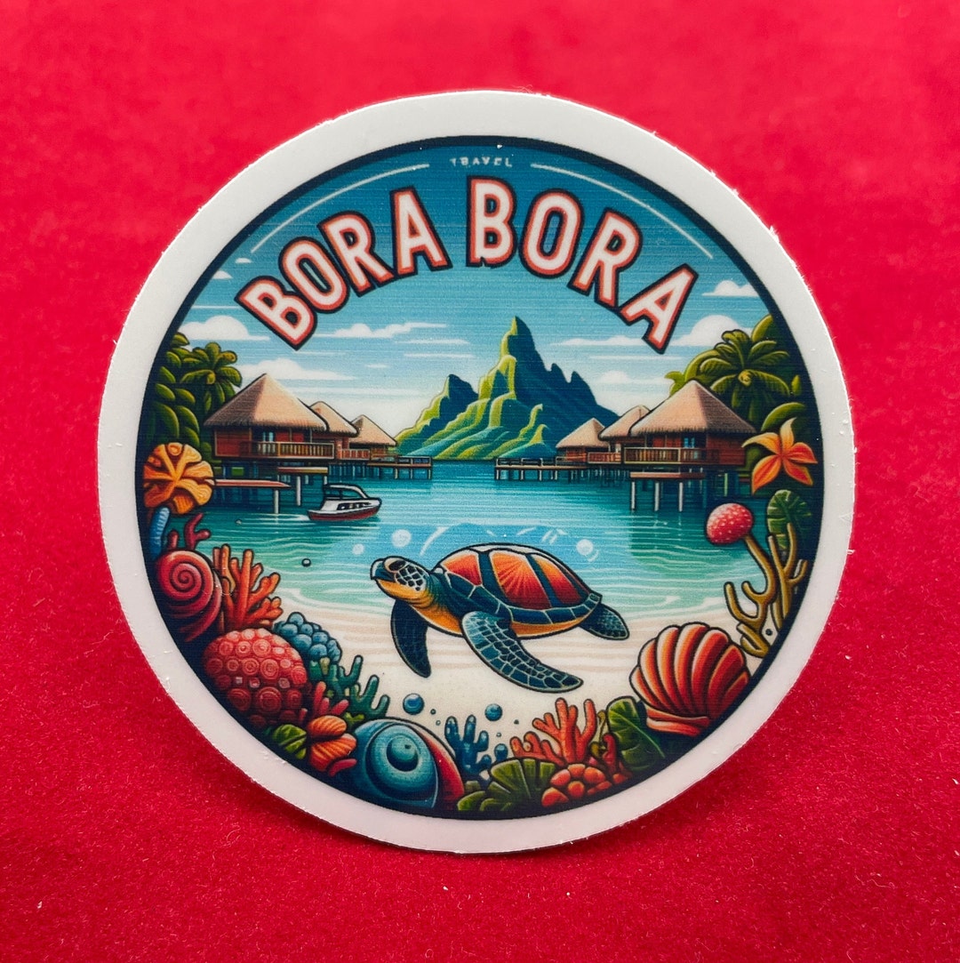 Bora Bora, Stickers, Weatherproof Sticker, Travel Journal, Suitcase ...