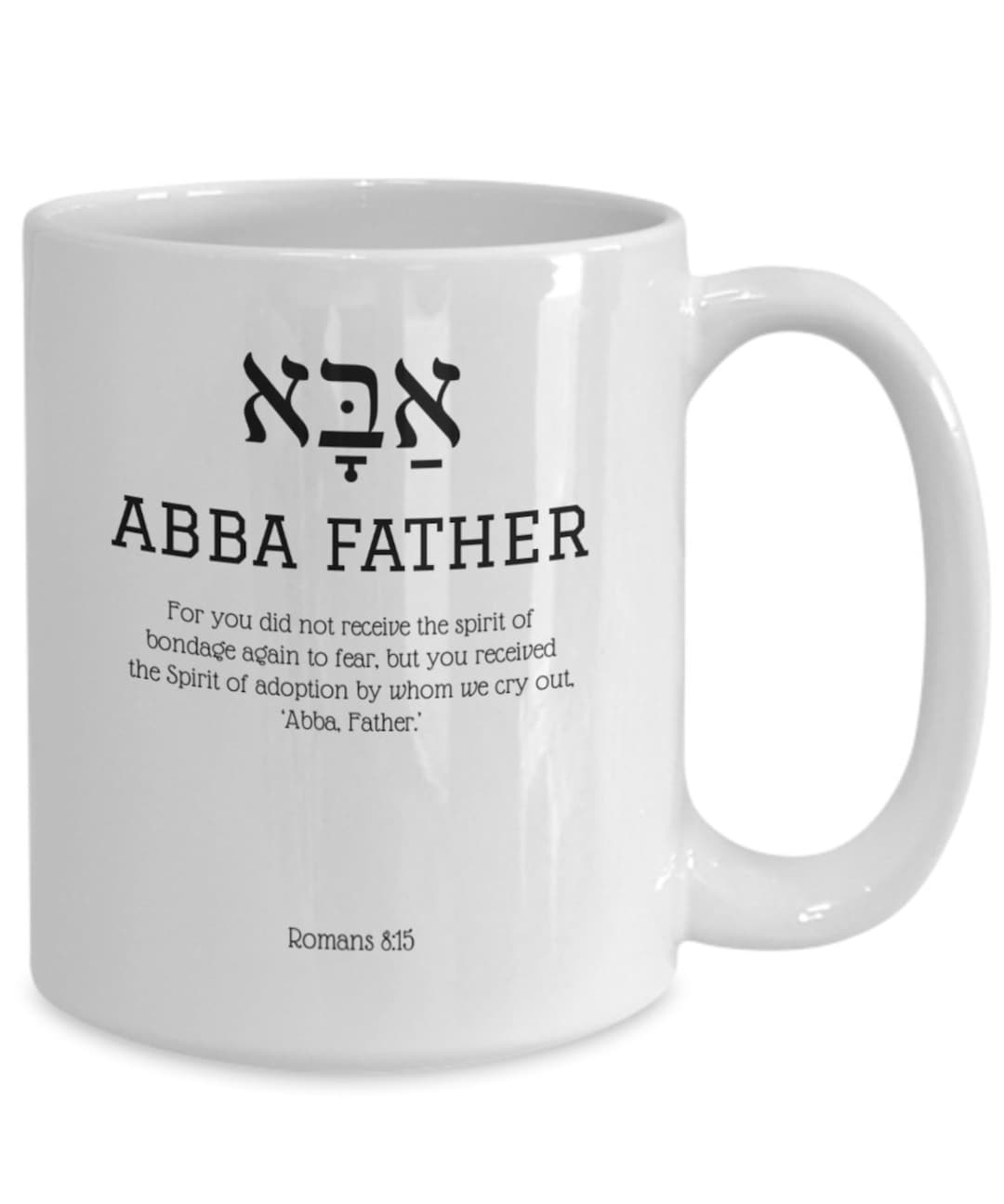 Cry Abba Father Mug/abba Father Mug/romans 8 15 Mug/pastor Apostolic ...