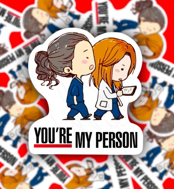 Greys Anatomy Sticker Youre My Person Meredith and | Etsy