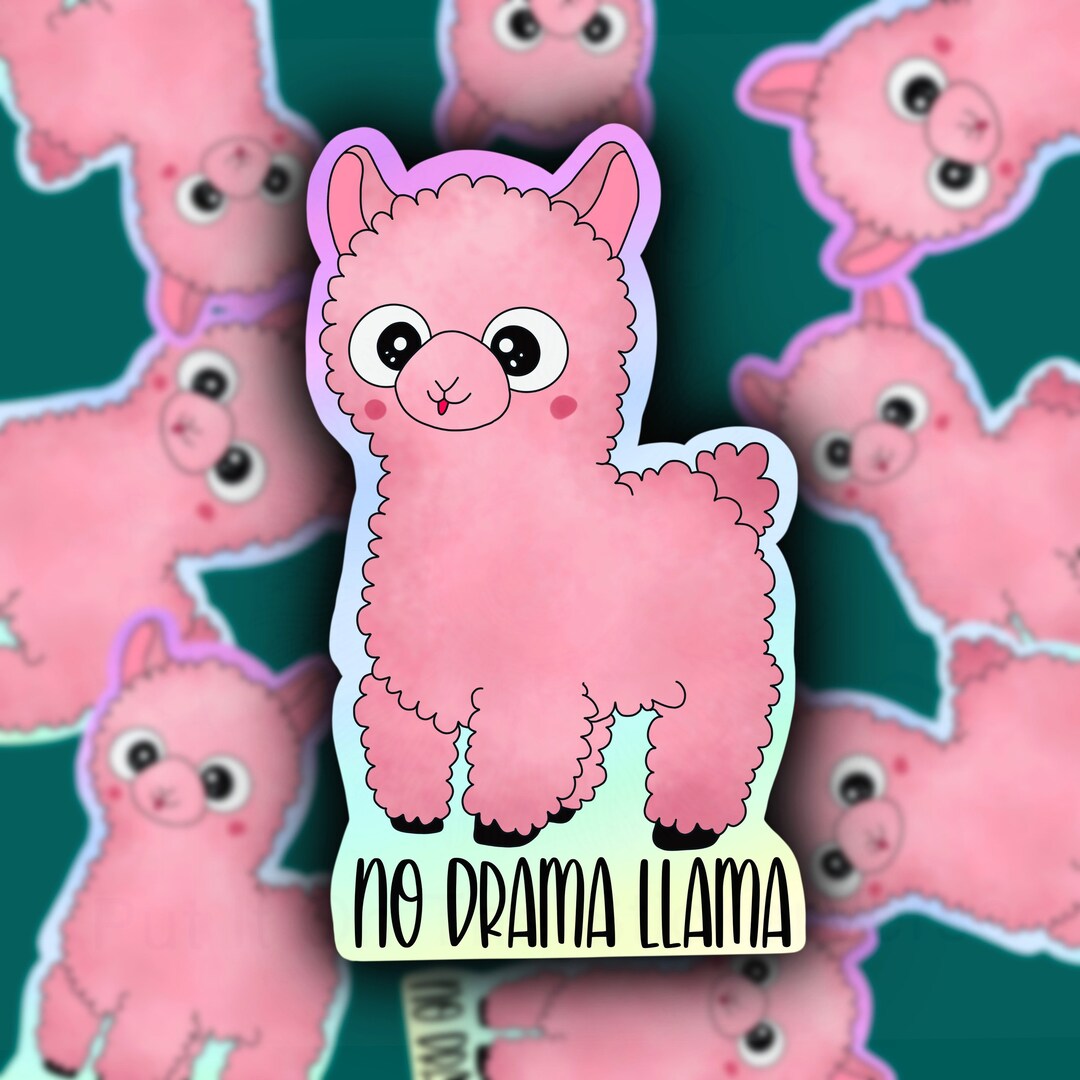 No Drama Llama Sticker Funny Stickers Cute Stickers - Etsy