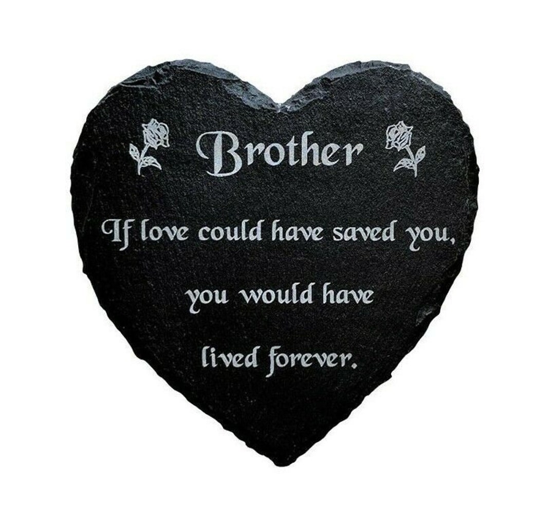 Brother Memorial Plaque Engraved Natural Slate Heart Memorial Grave ...