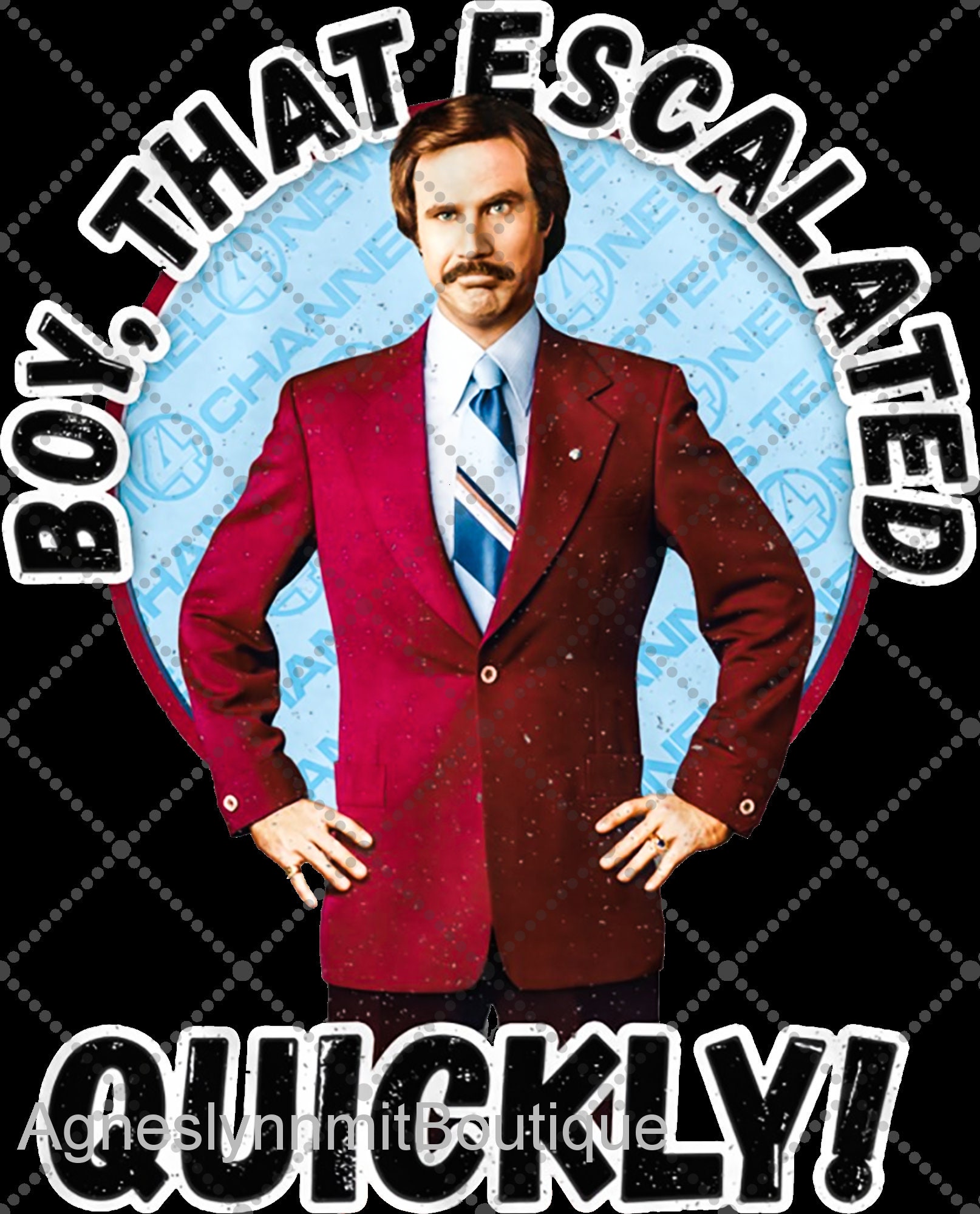 That Escalated Quickly Anchorman png MEME png Funny png | Etsy