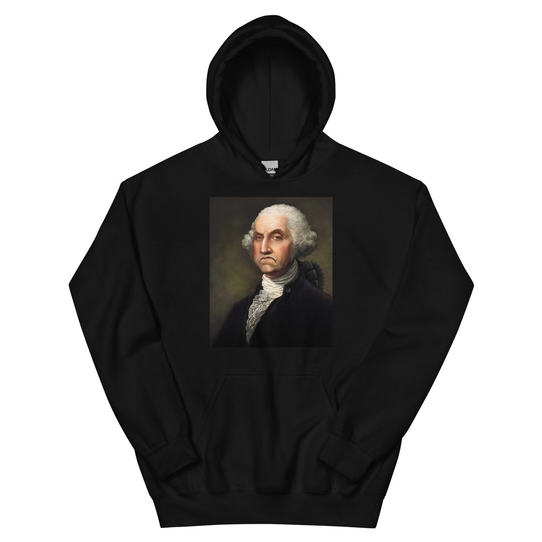 Grumpy George Washington Hoodie - Etsy