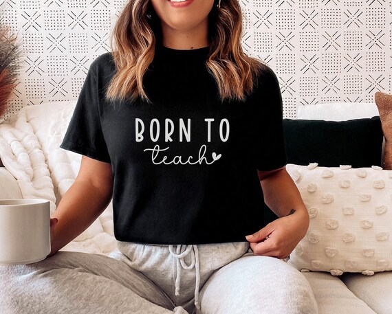 Born to Teach SVG Teacher Life Svg Teacher Shirt Svg | Etsy