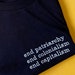 End Patriarchy End Colonialism End Capitalism Shirt Embroidered - Etsy
