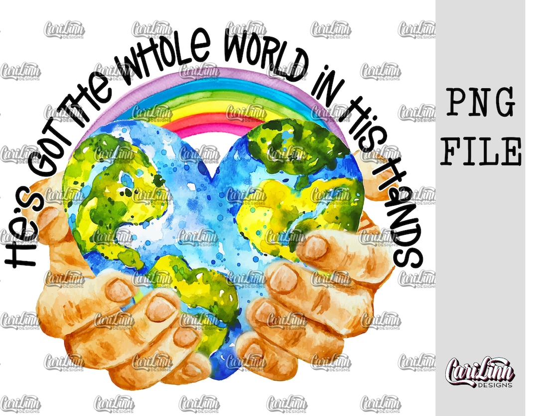He's Got the Whole World in His Hands Jesus Christ PNG - Etsy