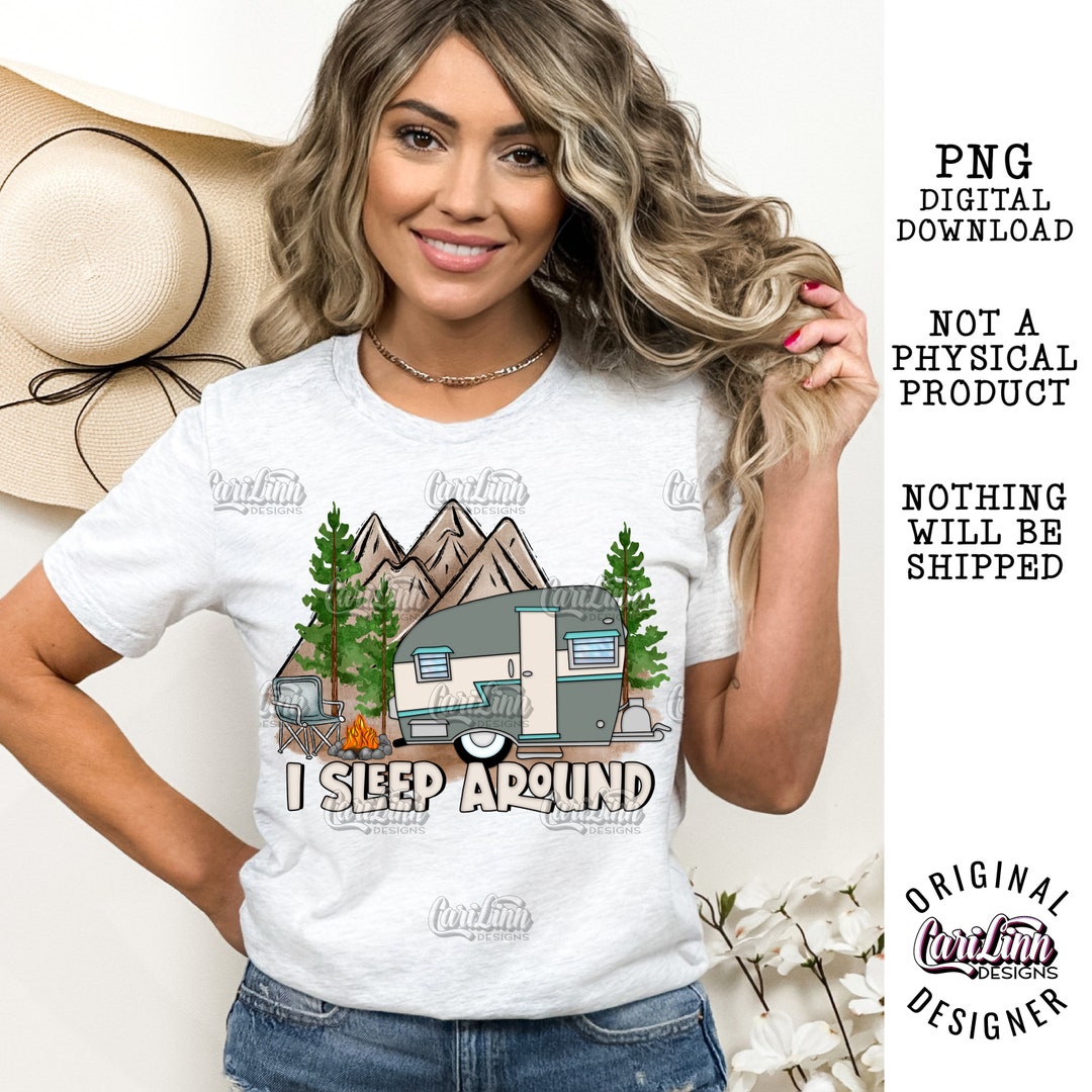 I Sleep Around, PNG Digital Download for Sublimation, DTF, DTG - Etsy