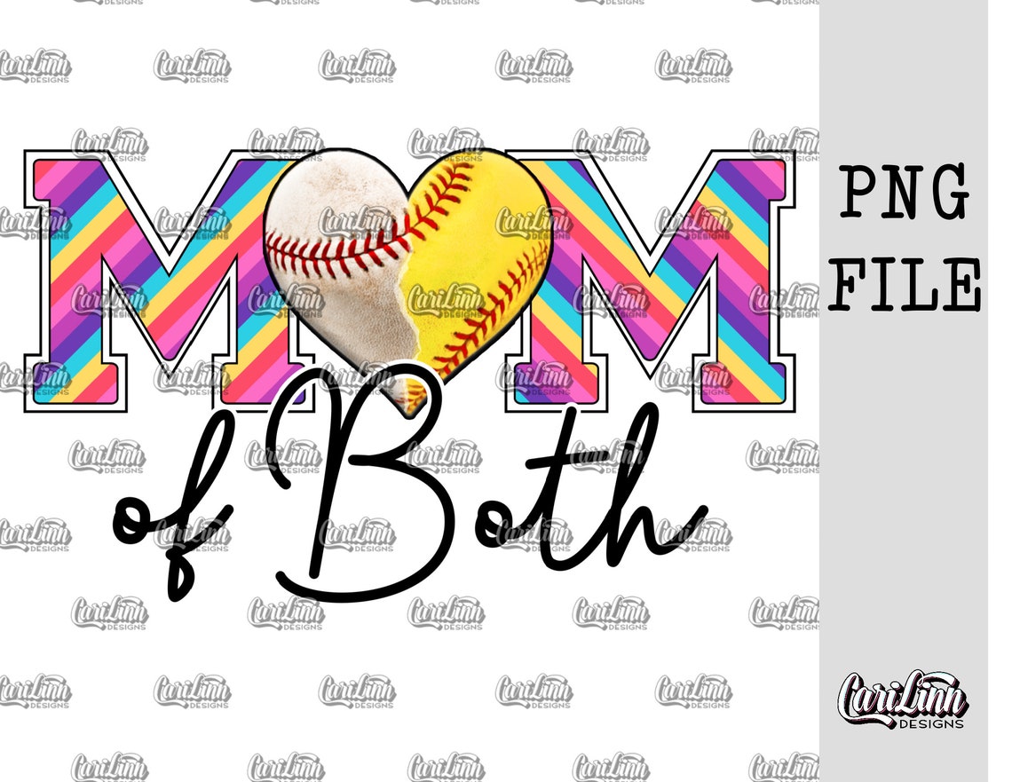 Mom Of Both Baseball Softball Png Digital Download For Etsy