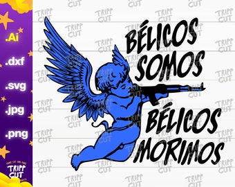 Belicos Somos Bélicos Morimos SVG PNG JPG Digital Download - Etsy