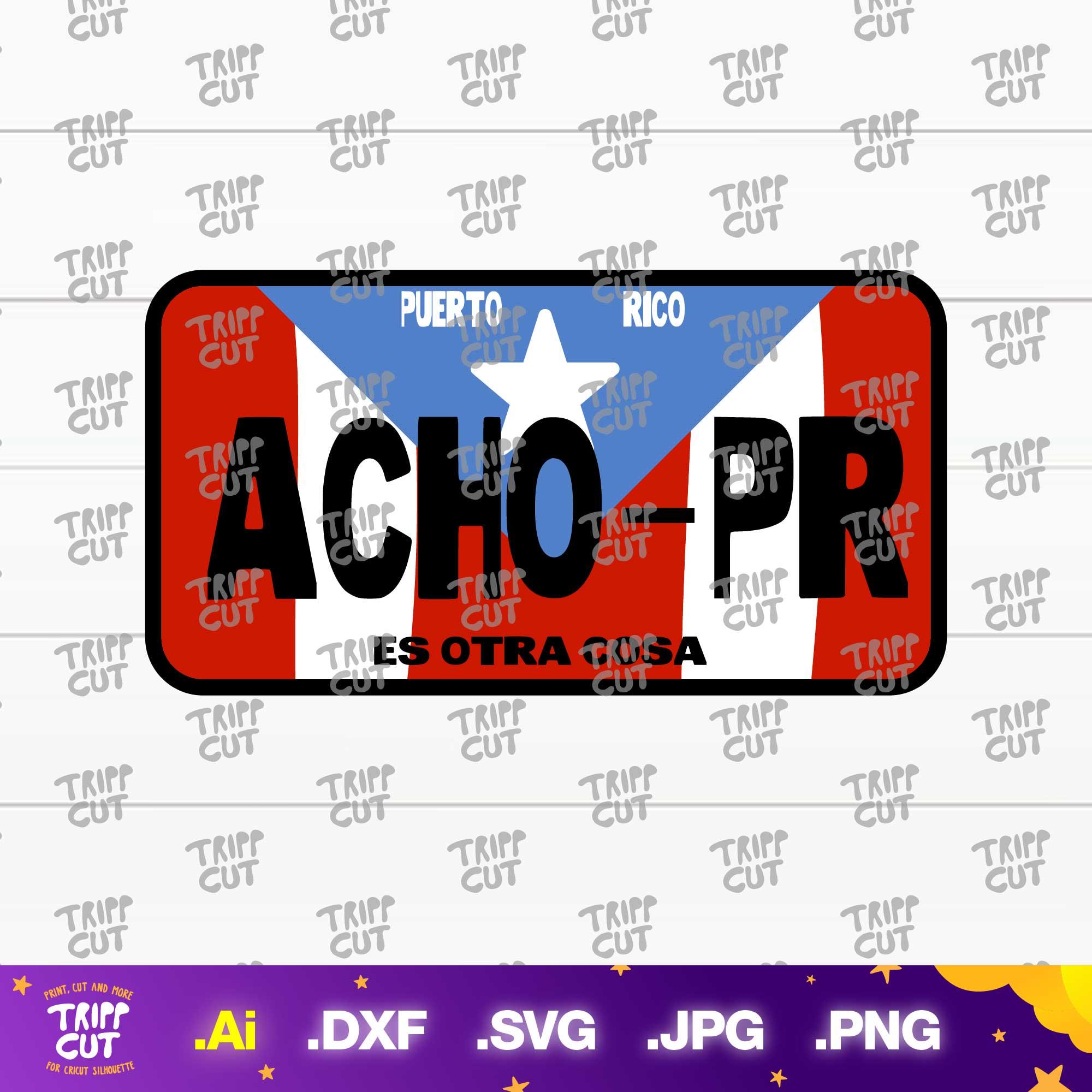 Acho PR Es Otra Cosa Png,jpg,svg Print and Cut Digital Files, Puerto ...